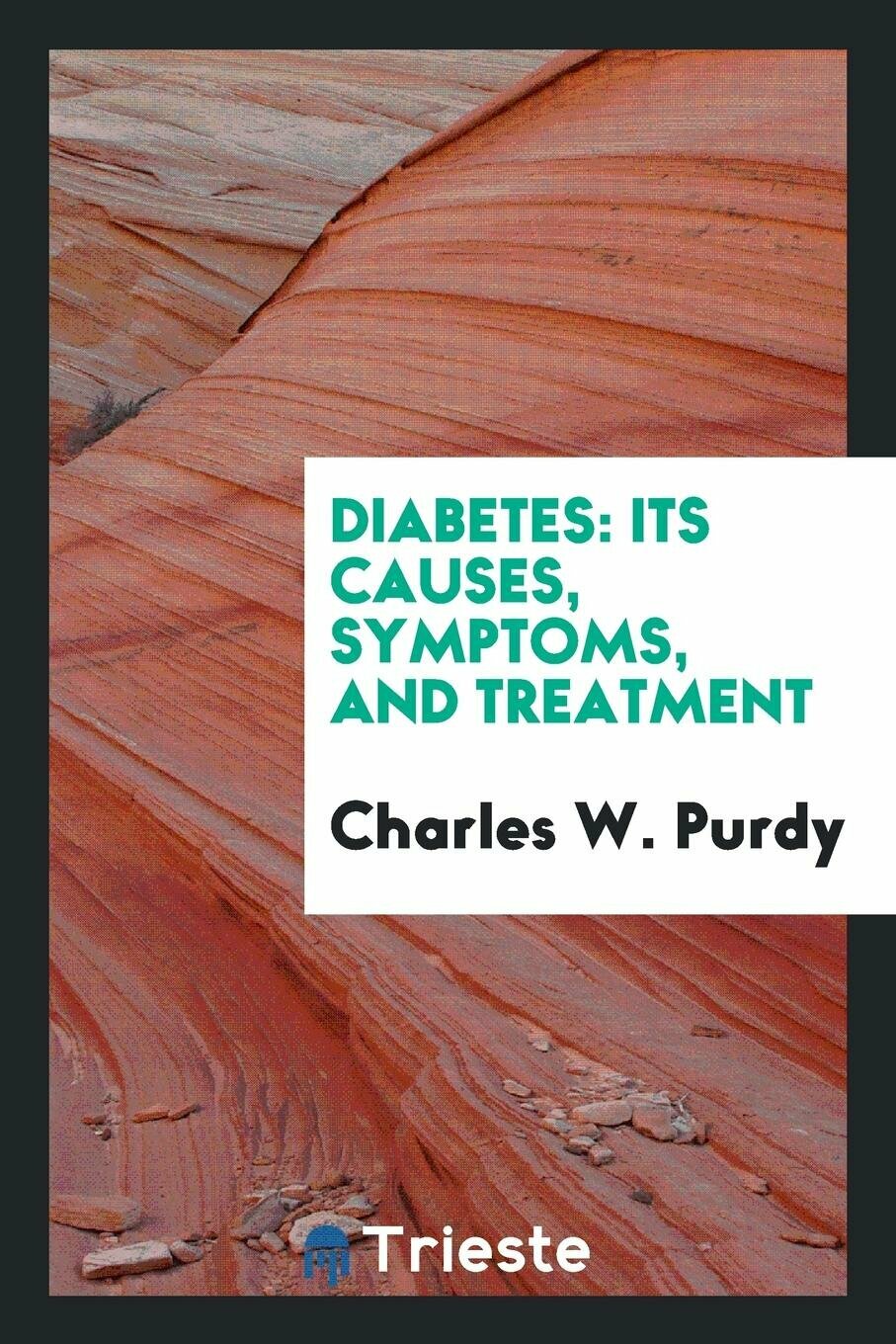 Diabetes. its causes, symptoms, and treatment