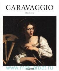 Книга "Caravaggio, 1571-1610 : A Genius beyond His Time"