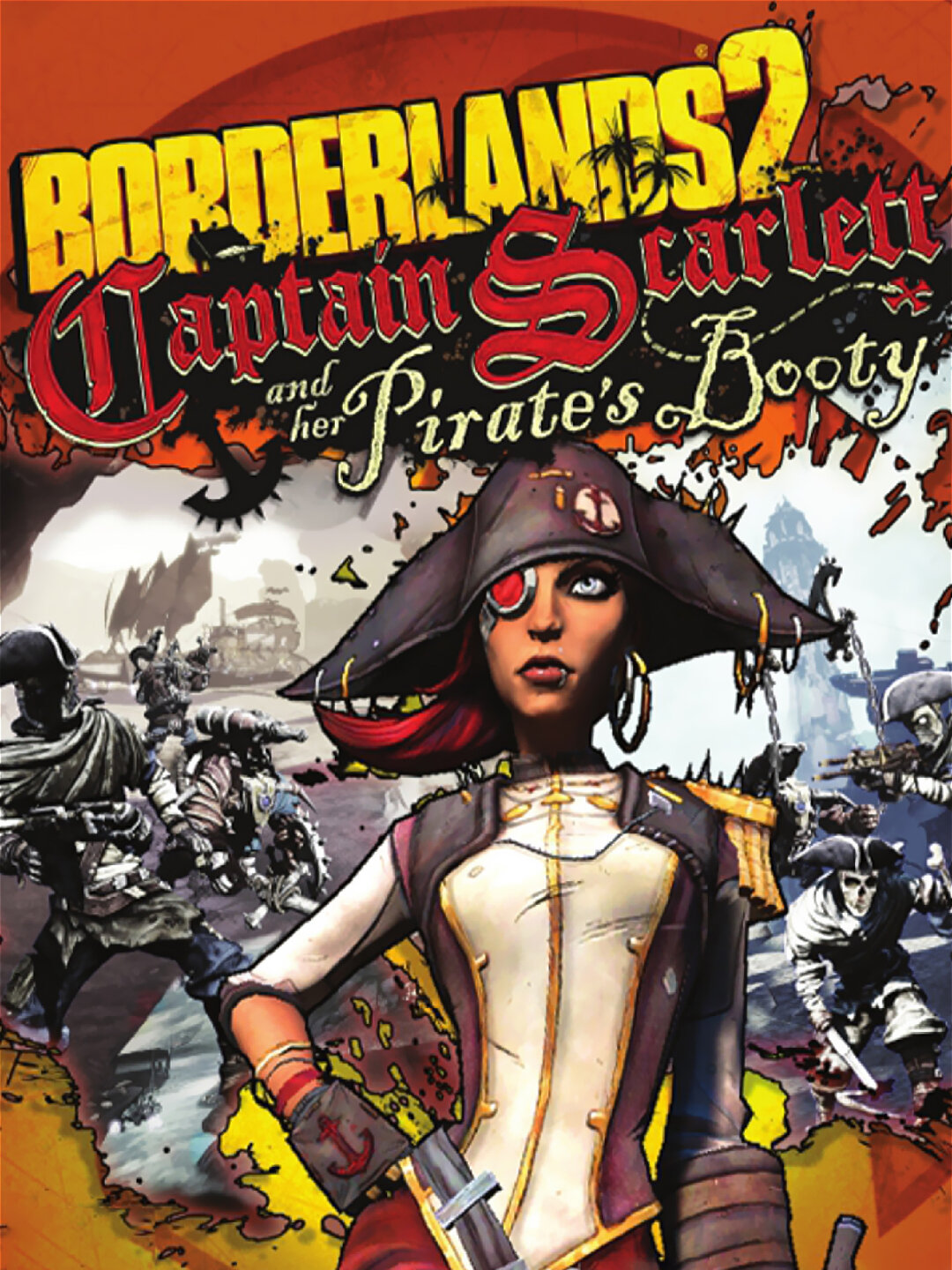 Borderlands 2: Captain Scarlett and Her Pirate's Booty