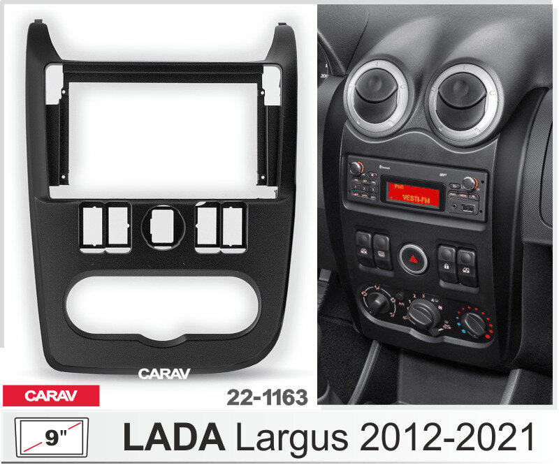 Переходная рамка 9" Android для LADA Largus 2012-2021 CARAV 22-1163