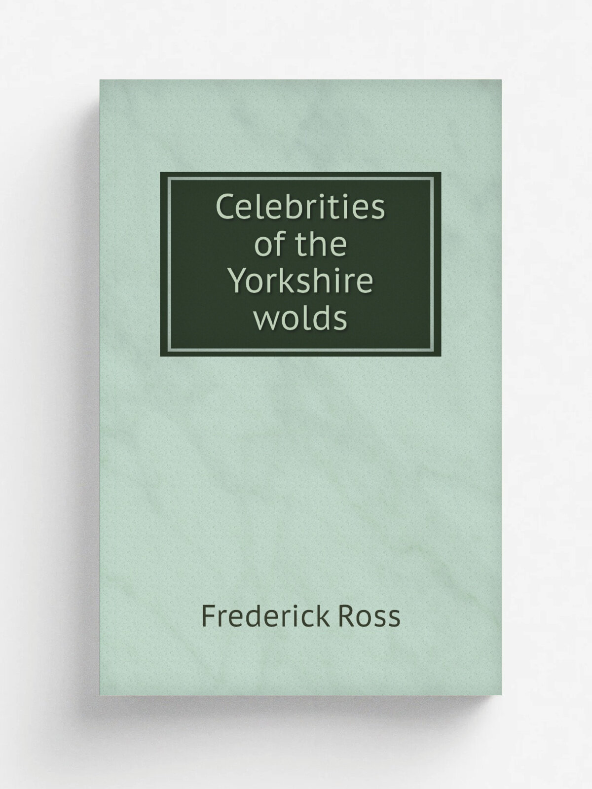 Celebrities of the Yorkshire wolds