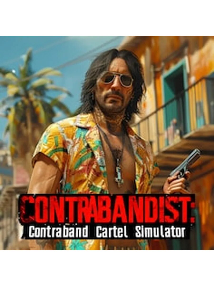 Contrabandist: Contraband Cartel Simulator PS4 & PS5