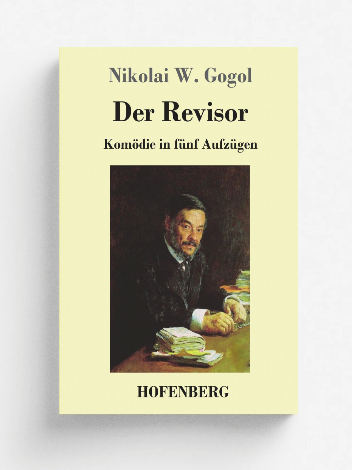 Der Revisor. Kom.die in f.nf Aufz.gen