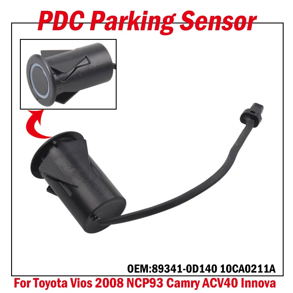 Датчик парковки PDC, бампер, помощь при заднем ходом 10CA0211A для Toyota Vios 2008 NCP93 Camry ACV40 Innova 89341-0D140