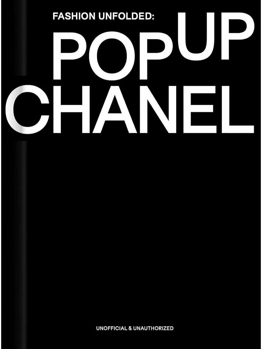 Fashion Unfolded Pop-Up Chanel мода Шанель (англ. издан.)