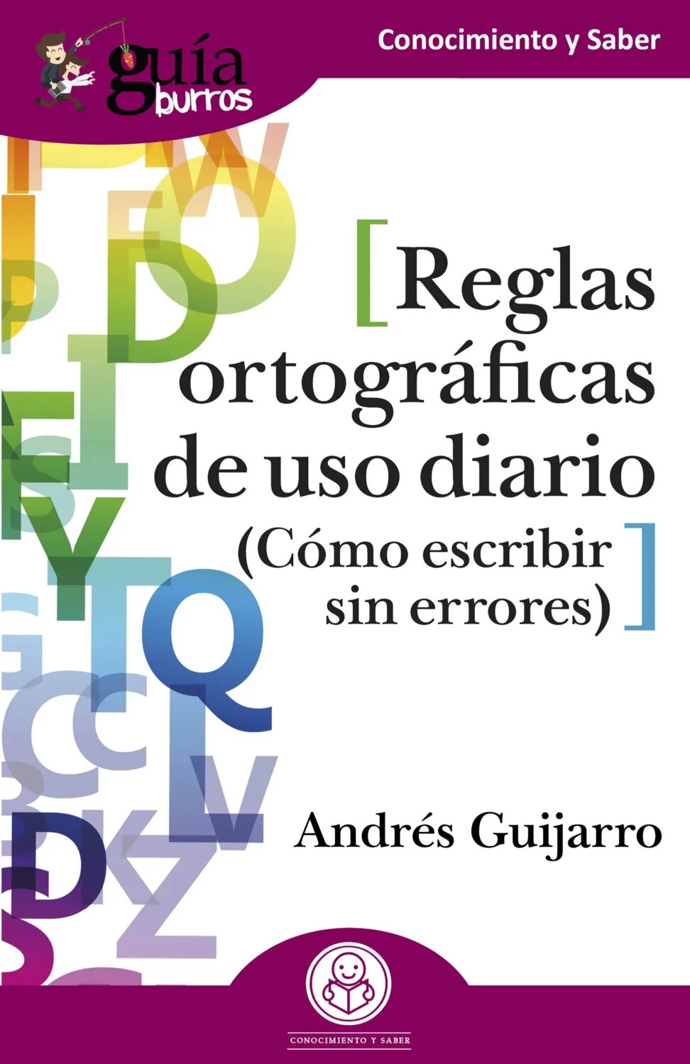 GuíaBurros: Reglas ortográficas de uso diario [Цифровая книга]
