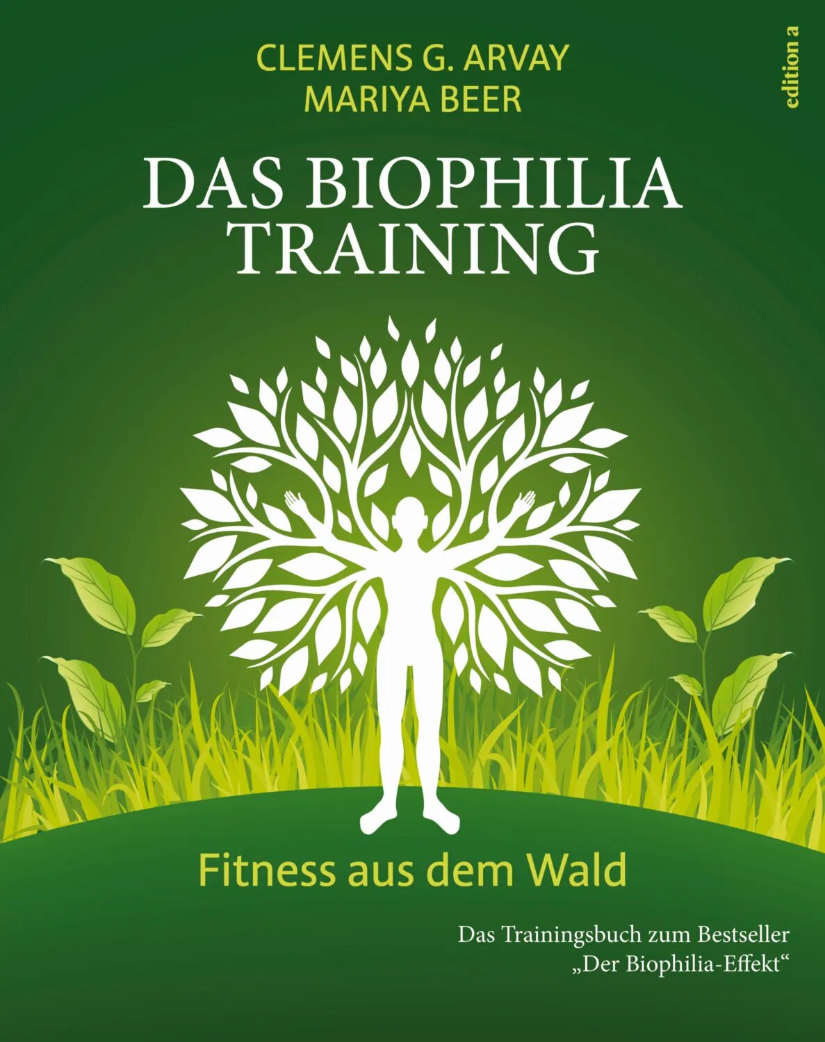 Das Biophilia-Training [Цифровая книга]