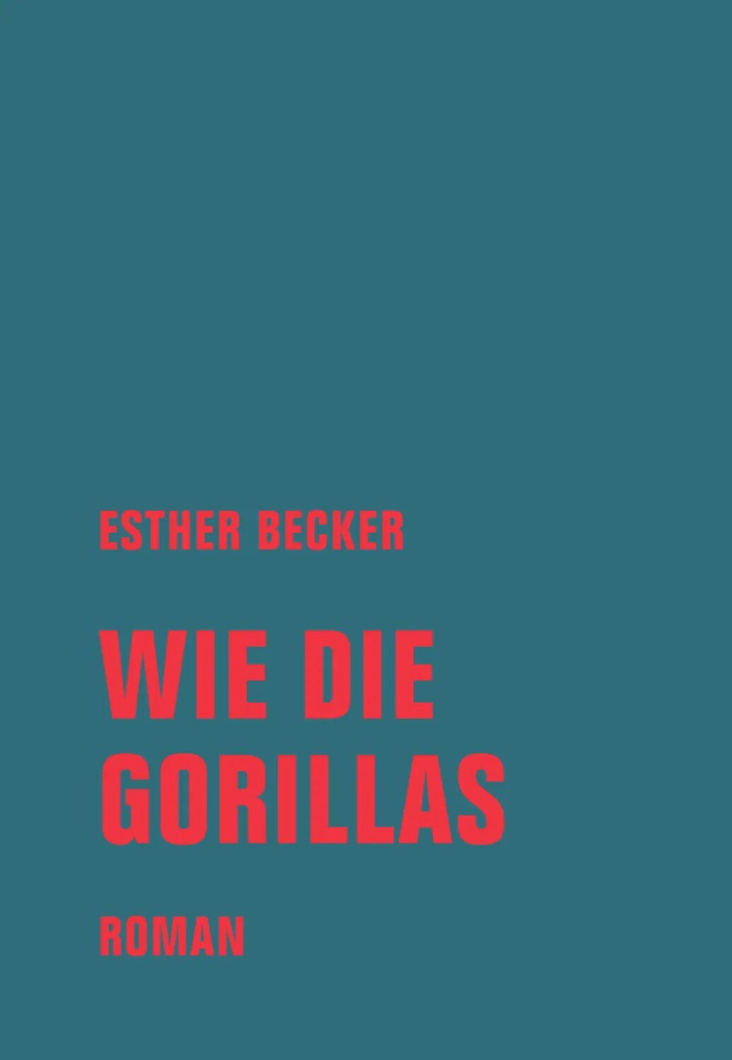 Wie die Gorillas [Цифровая книга]