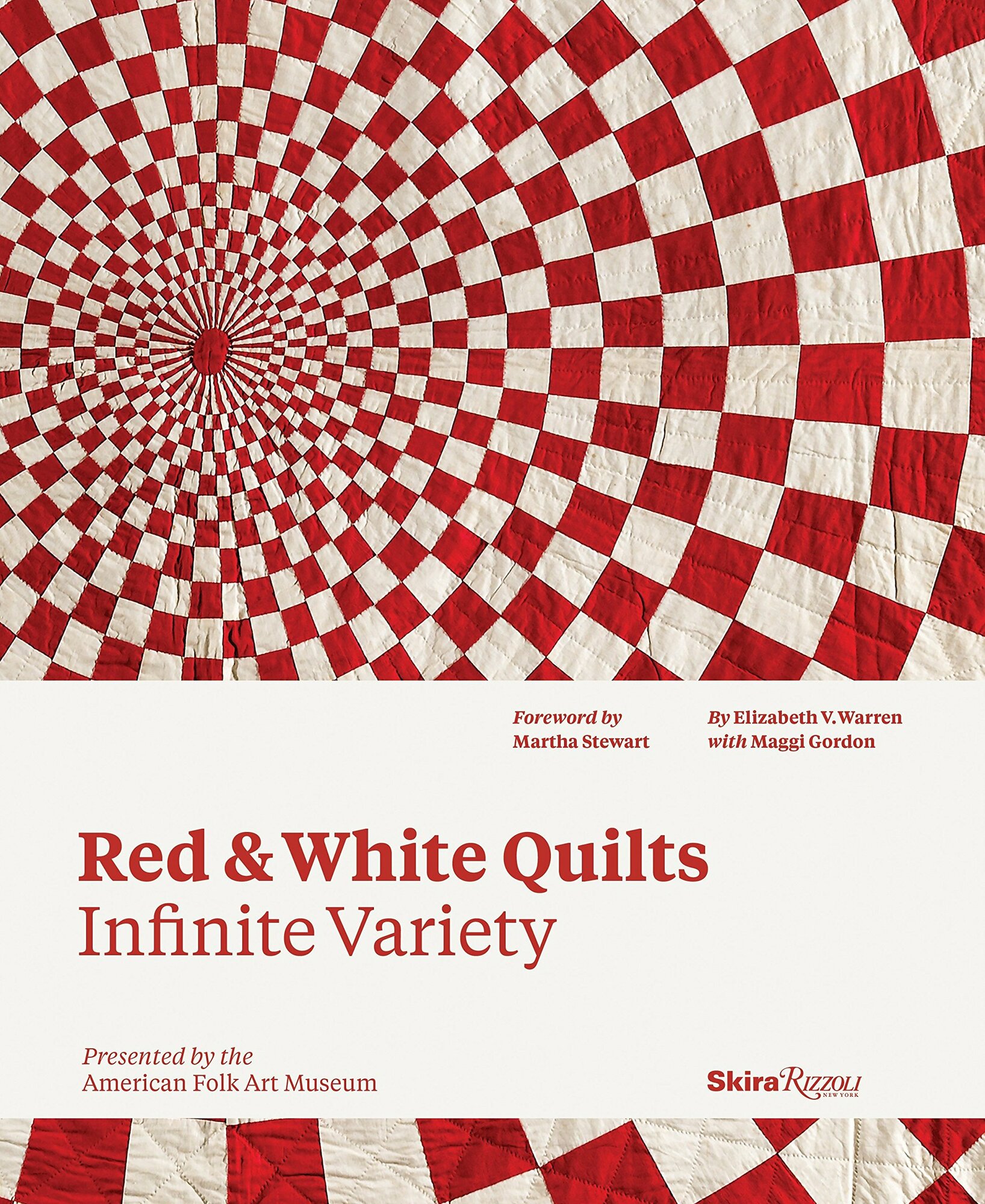 Red and White Quilts: Infinite Variety: Presented by The American Folk Art Museum / Warren E.Rose J. S.Gordon M. (книга на английском)