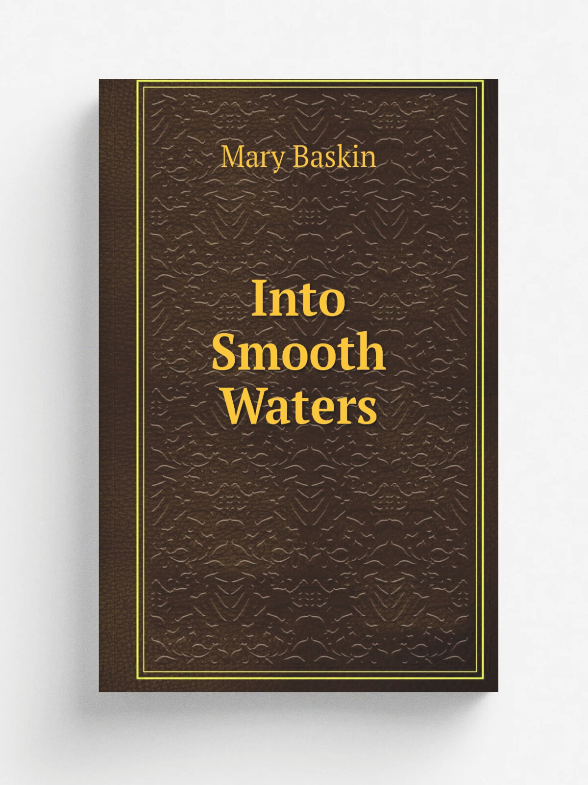 Into Smooth Waters | Mary Baskin | Репринт