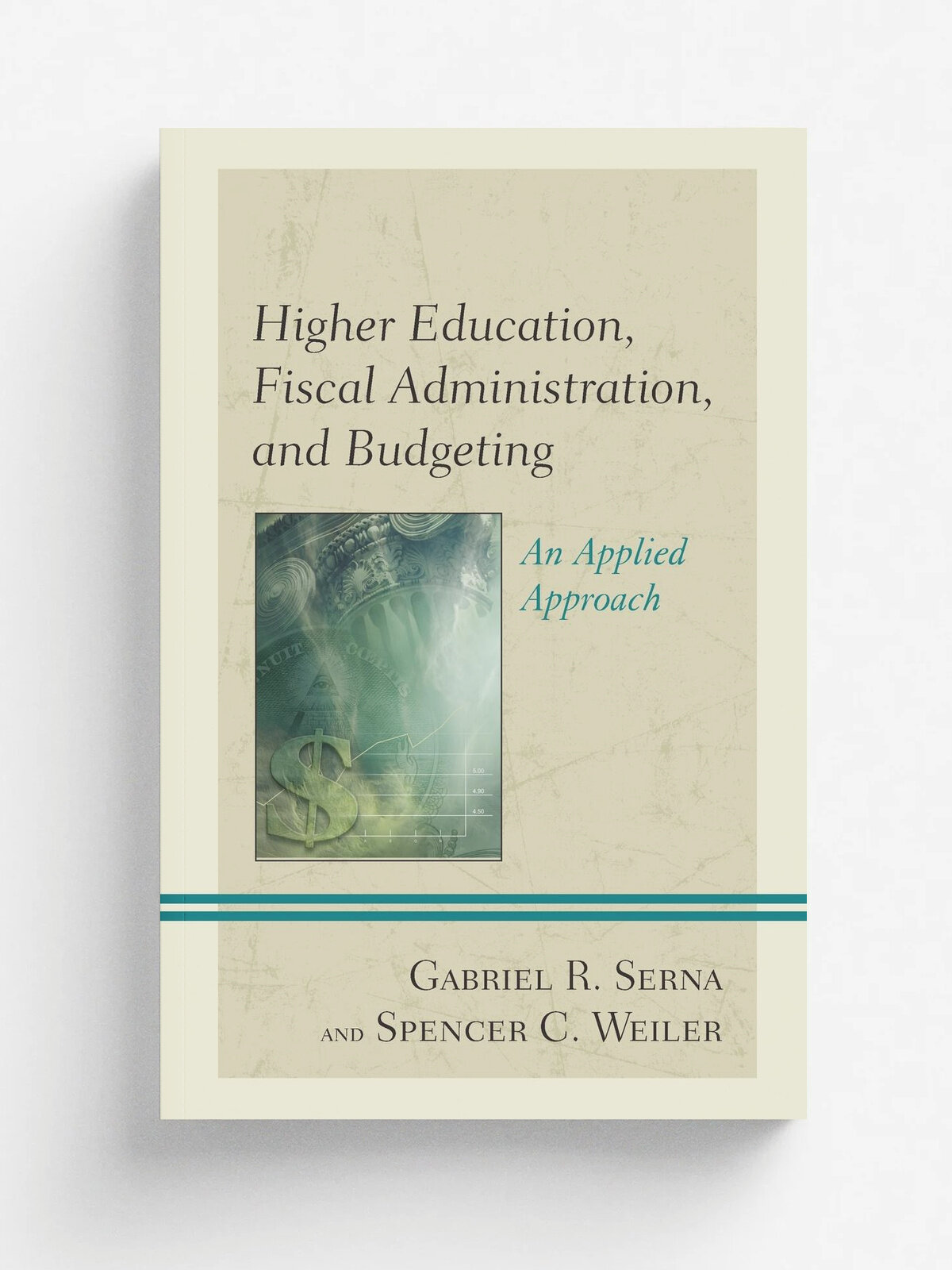 Higher Education, Fiscal Administration, and Budgeting. An Applied Approach