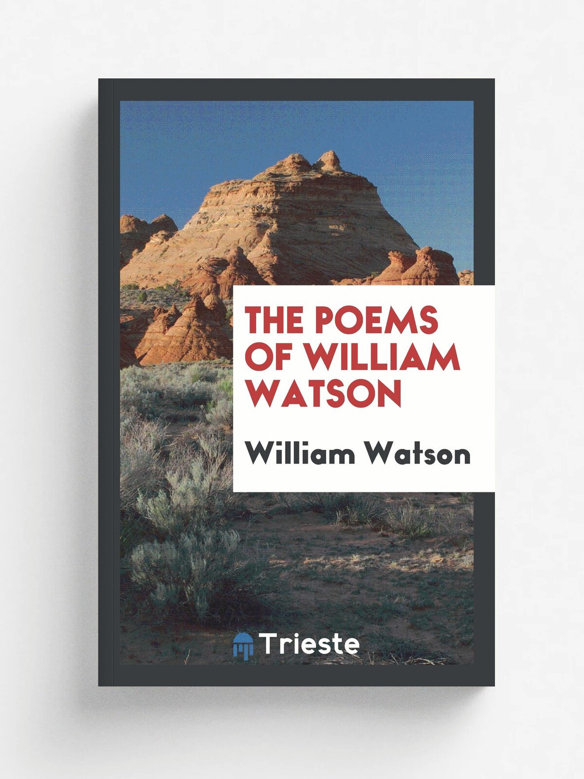 The poems of William Watson