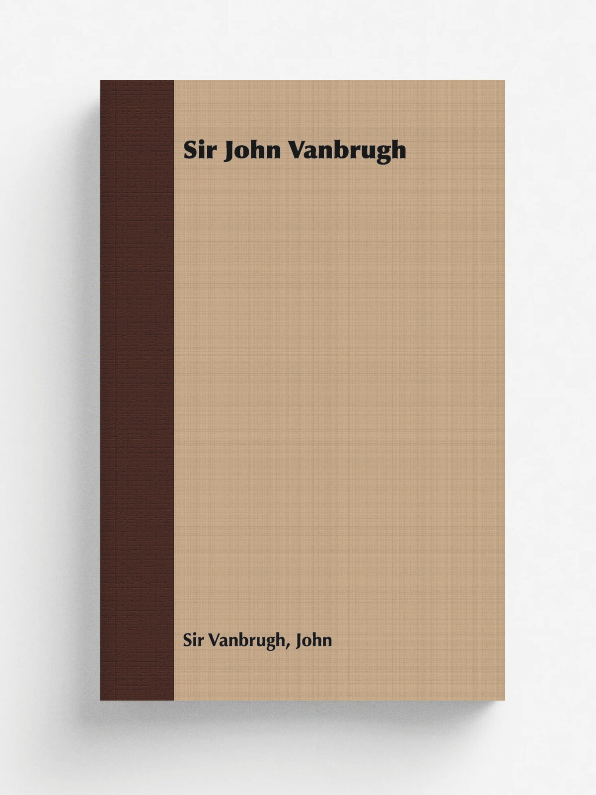 Sir John Vanbrugh