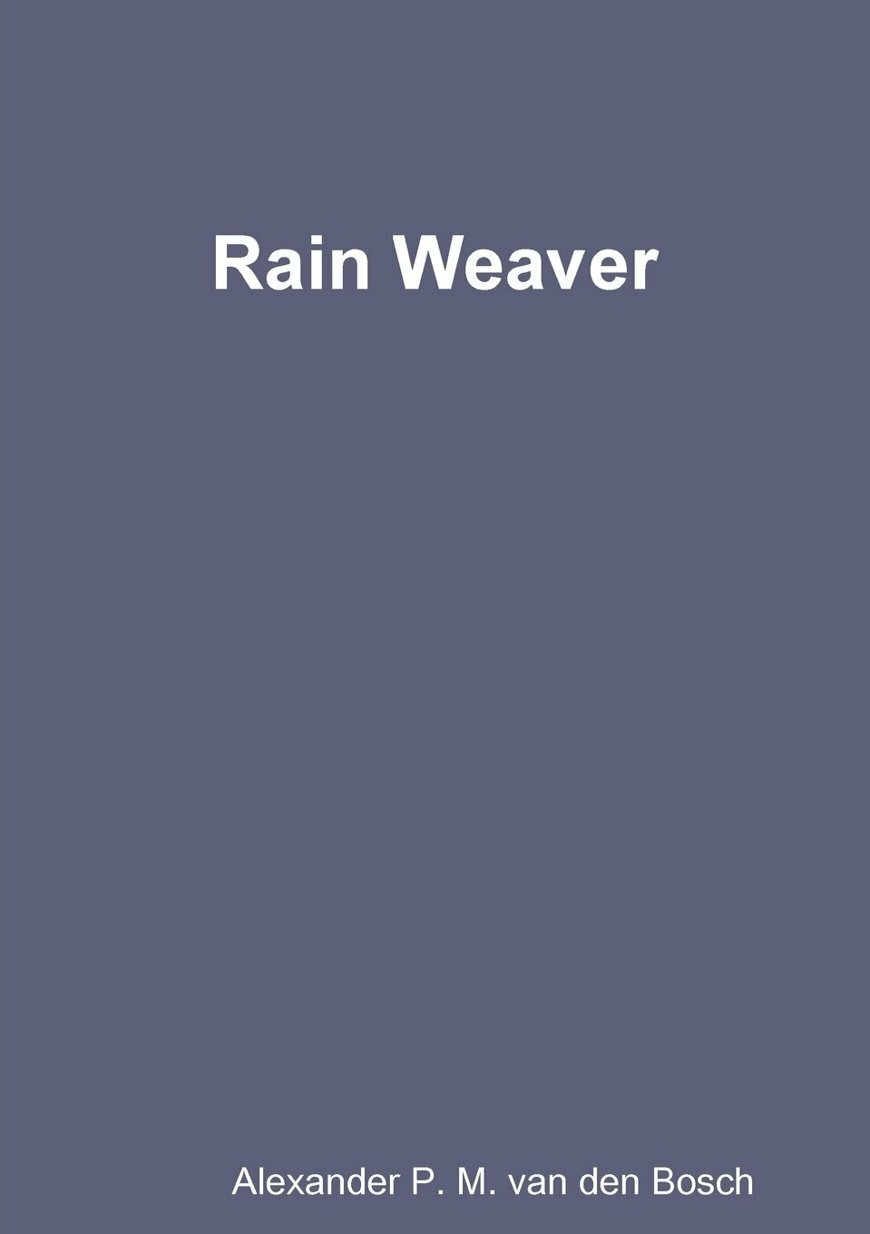 Rain Weaver — фото 1