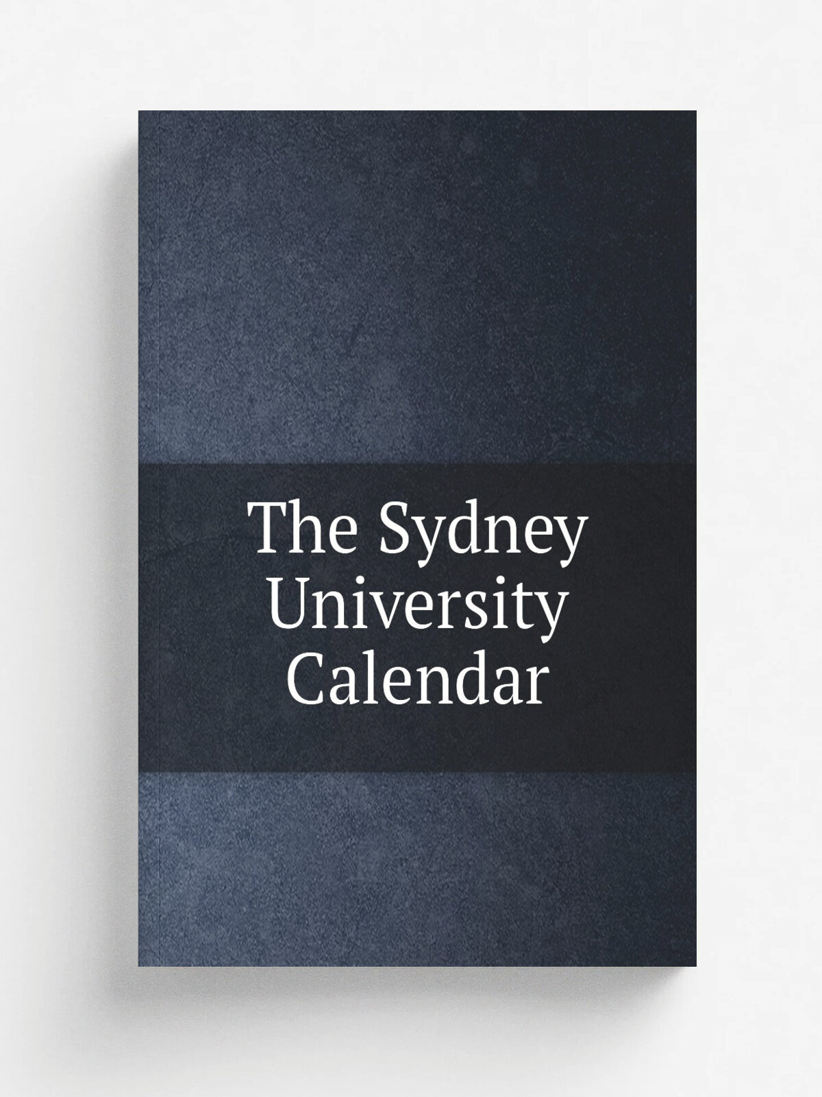The Sydney University Calendar