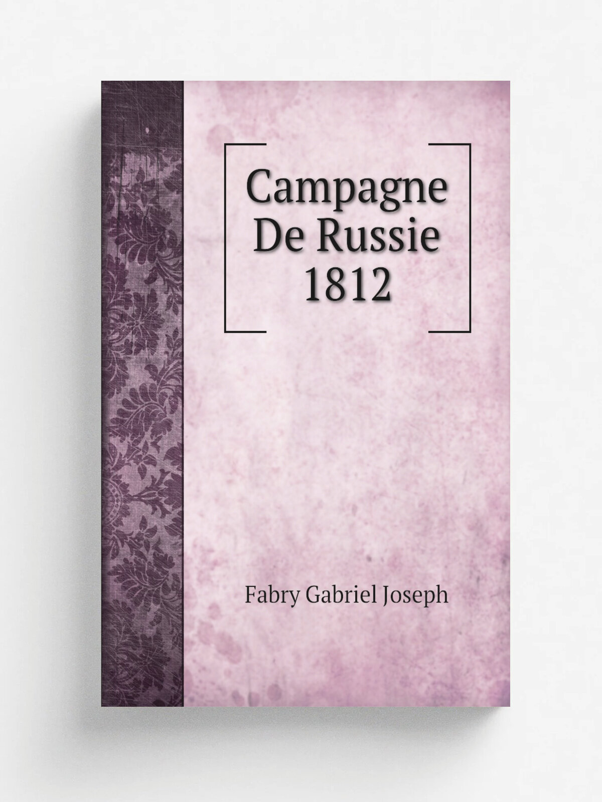 Campagne De Russie 1812
