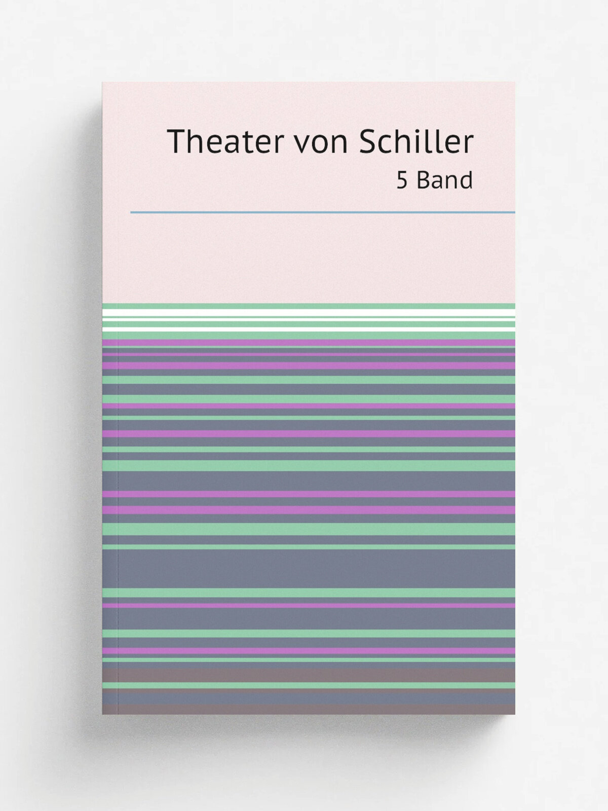 Theater von Schiller. 5 Band