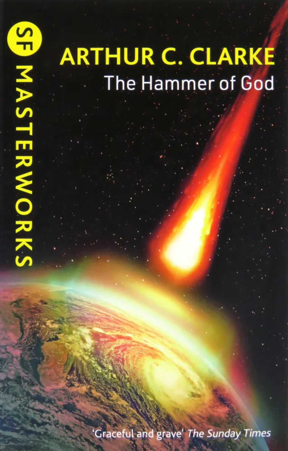 The Hammer of God. Arthur C. Clarke.