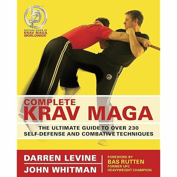 Complete Krav Maga: The Ultimate Guide to Over 230 Self-Defense and Combative Techniques，Reprinted paperback book