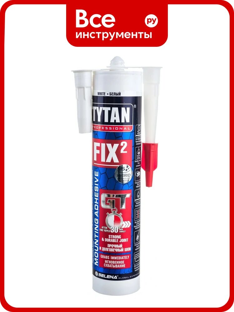Монтажный клей TYTAN PROFESSIONAL Fix2 GT гибридный с мгновенным начальным схватыванием, прочной конструкции водостойкий