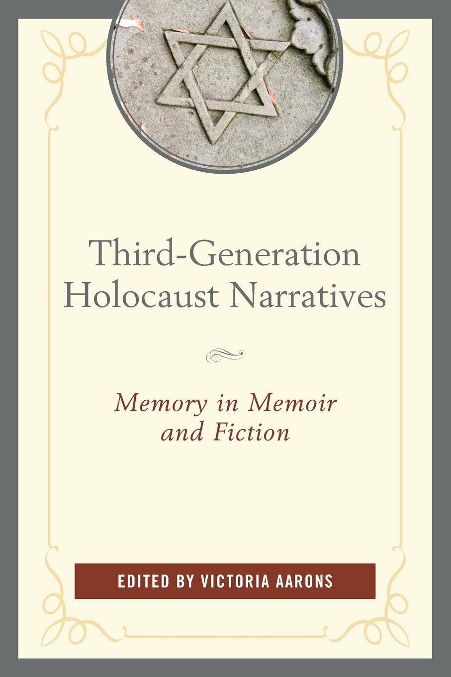 Third-Generation Holocaust Narratives — фото 1