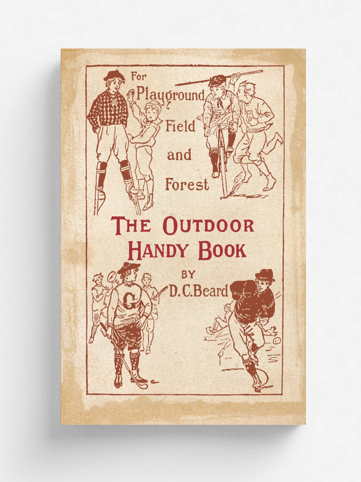 The Outdoor Handy Book. For Playground, Field and Forest