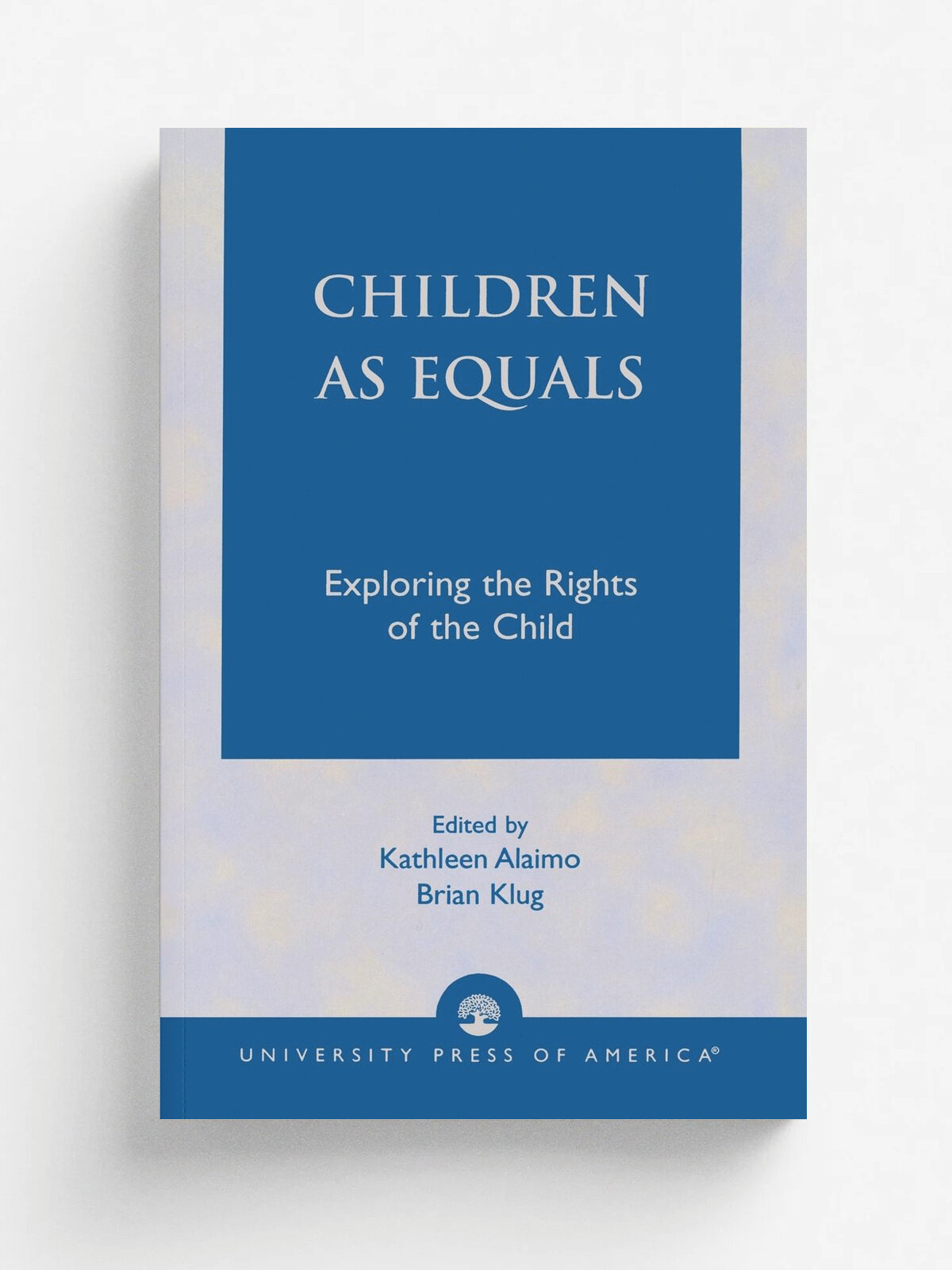 Children as Equals. Exploring the Rights of the Child