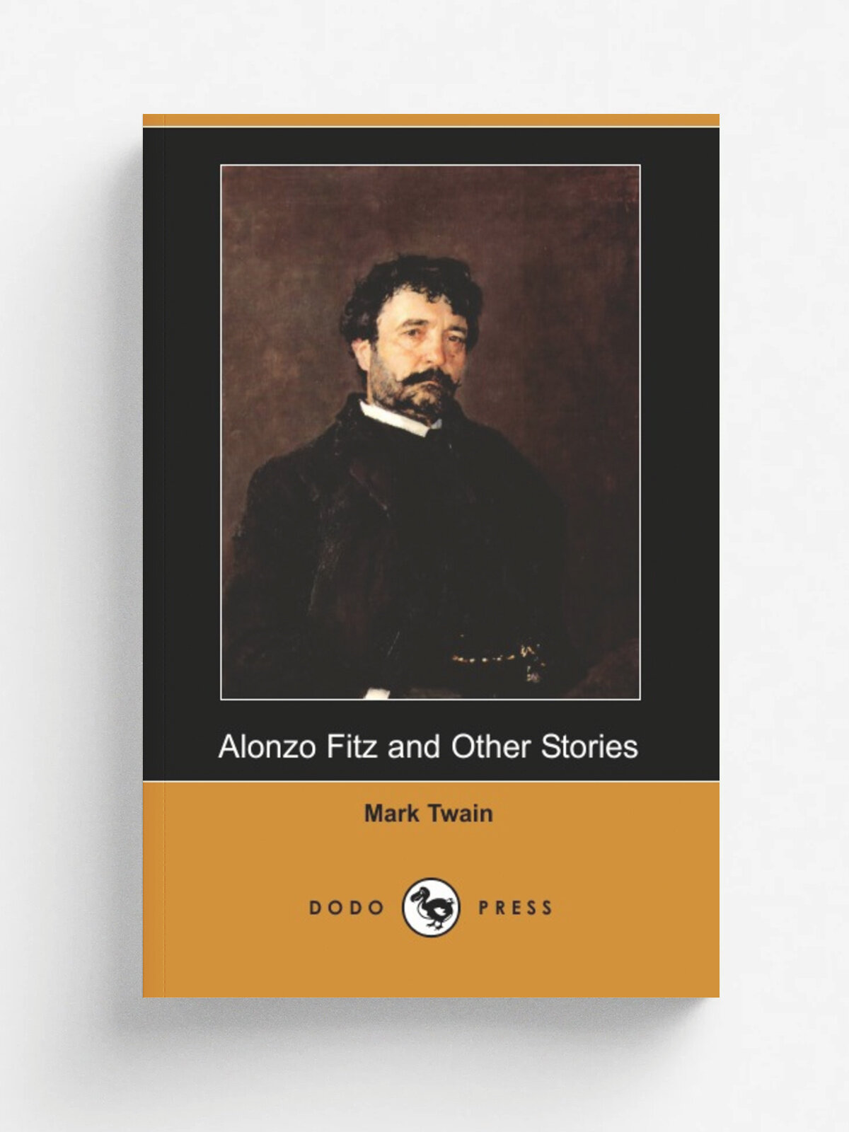 Alonzo Fitz and Other Stories (Dodo Press)