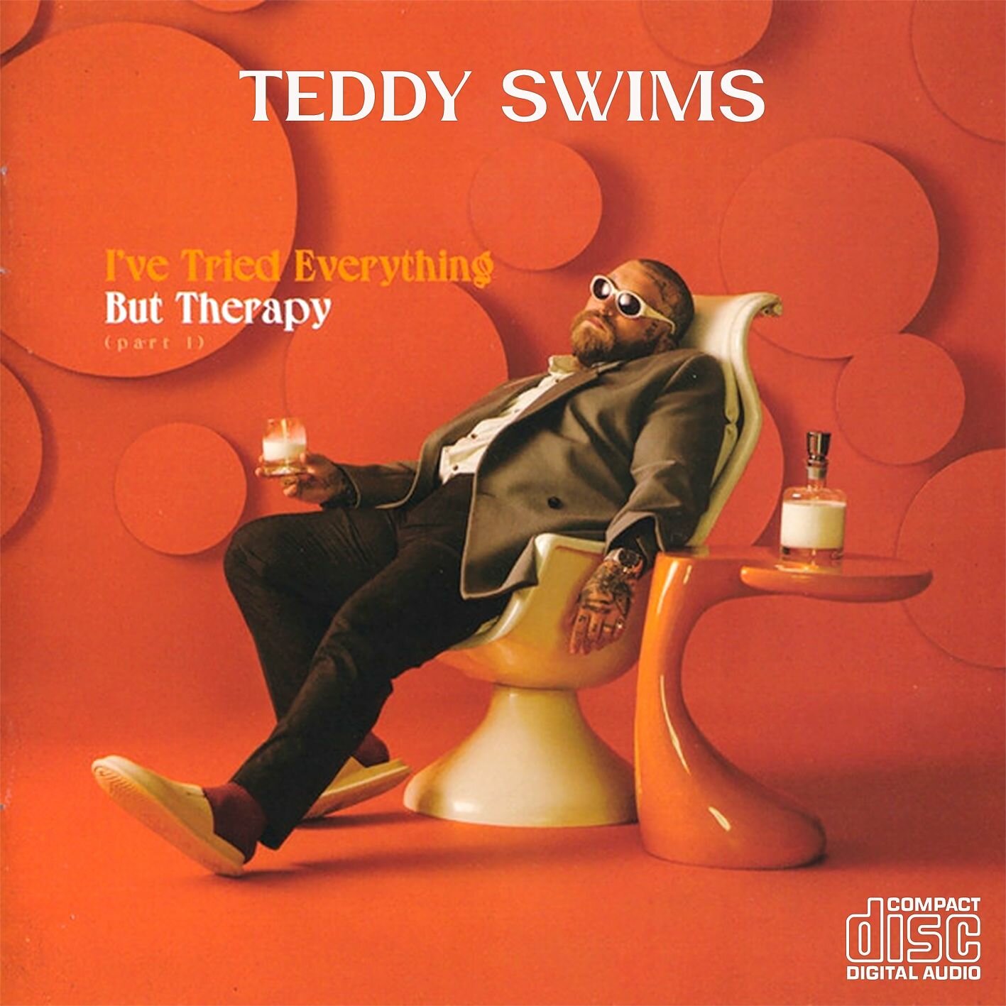 Teddy Swims - I've Tried Everything But Therapy (Part 1) (2023) CD BLUES/SOUL (запись на CD-R)