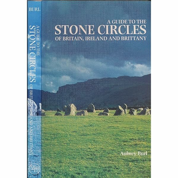 A Guide to the Stone Circles of Britain, Ireland and Brittany，Reprinted paperback book