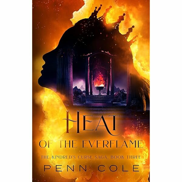 Heat of the Everflame: The Kindred's Curse Saga, Book Three Reprinted books
