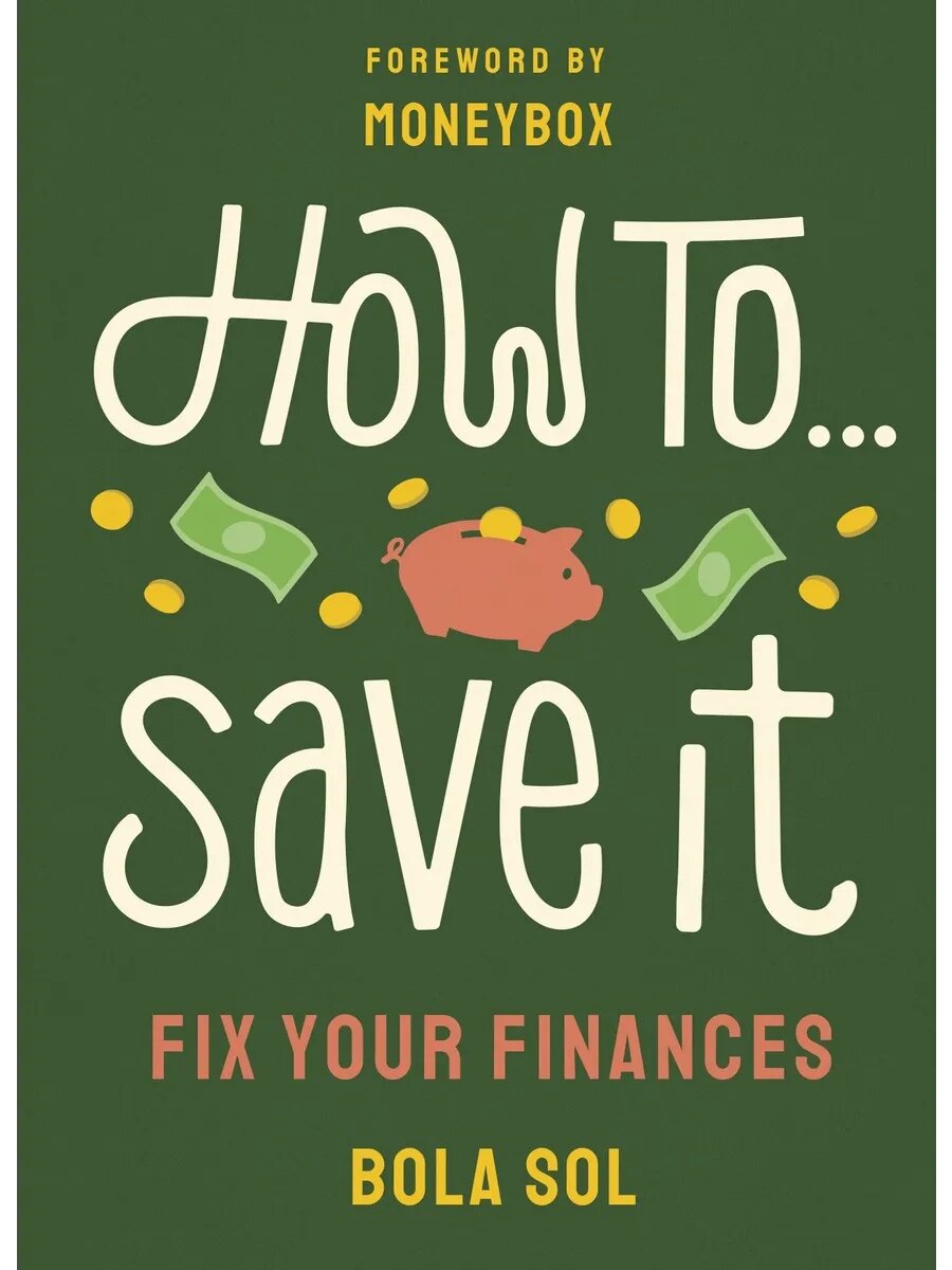 How To Save It. Fix Your Finances