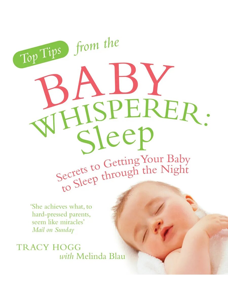 Top Tips from the Baby Whisperer: Sleep