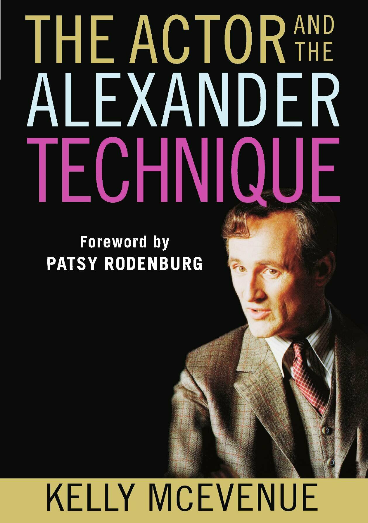 The Actor and the Alexander Technique