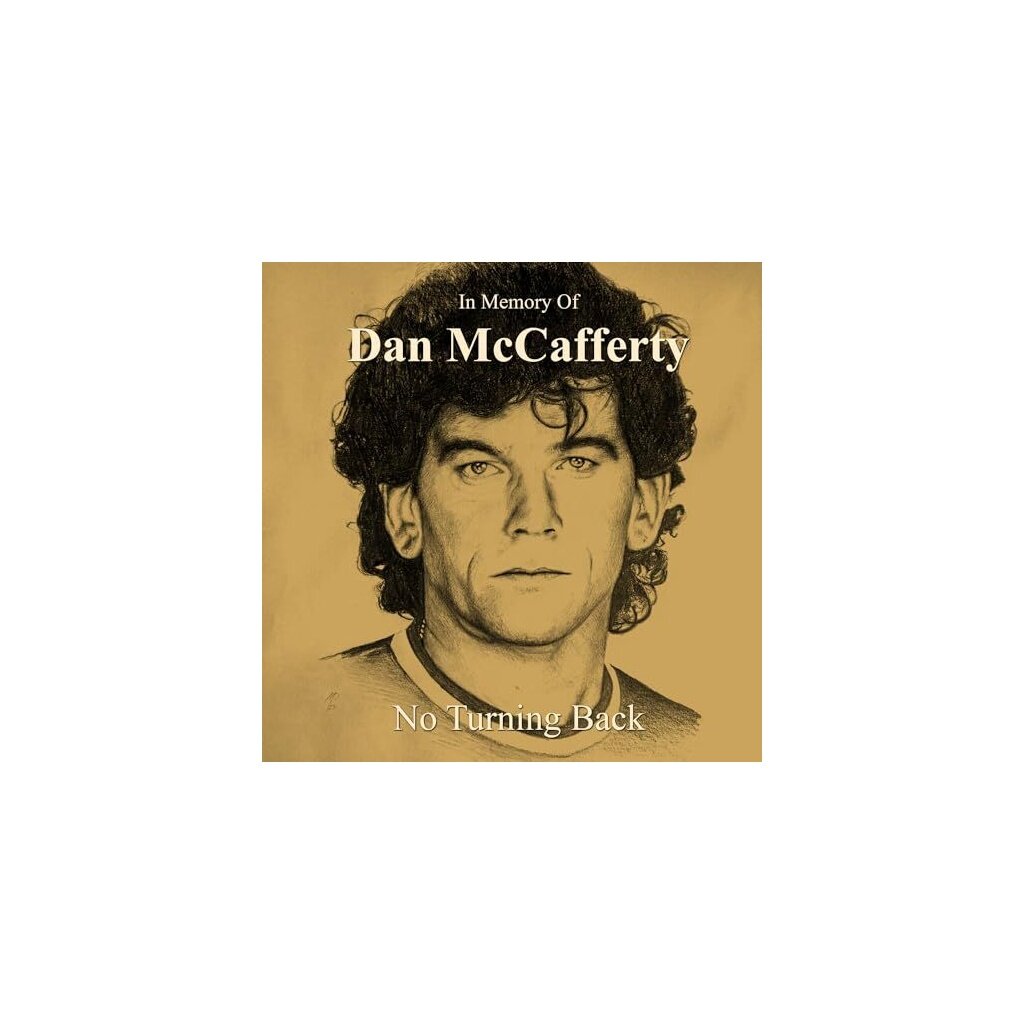 Диск Dan McCafferty - No Turning Back In Memory Of Dan McCafferty (1 CD)