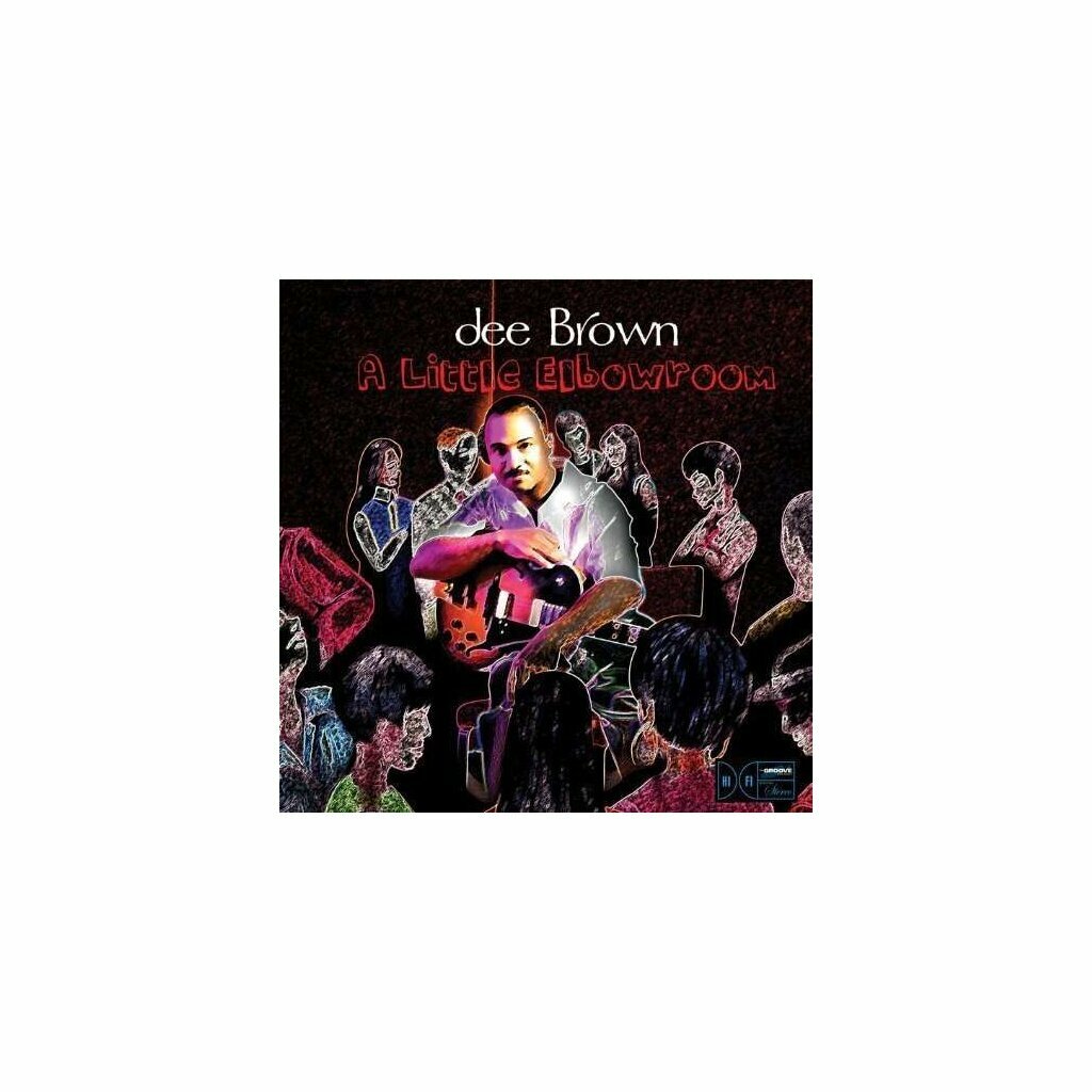 Диск Dee Brown - A Little Elbowroom (1 CD)