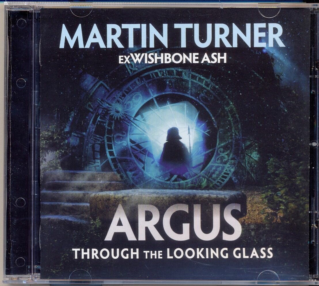 MARTIN TURNER Ex-WISHBONE ASH Feat. John WETTON, Geoff DOWNES - Argus - Through The Looking Glass 2017 г. Компакт диск