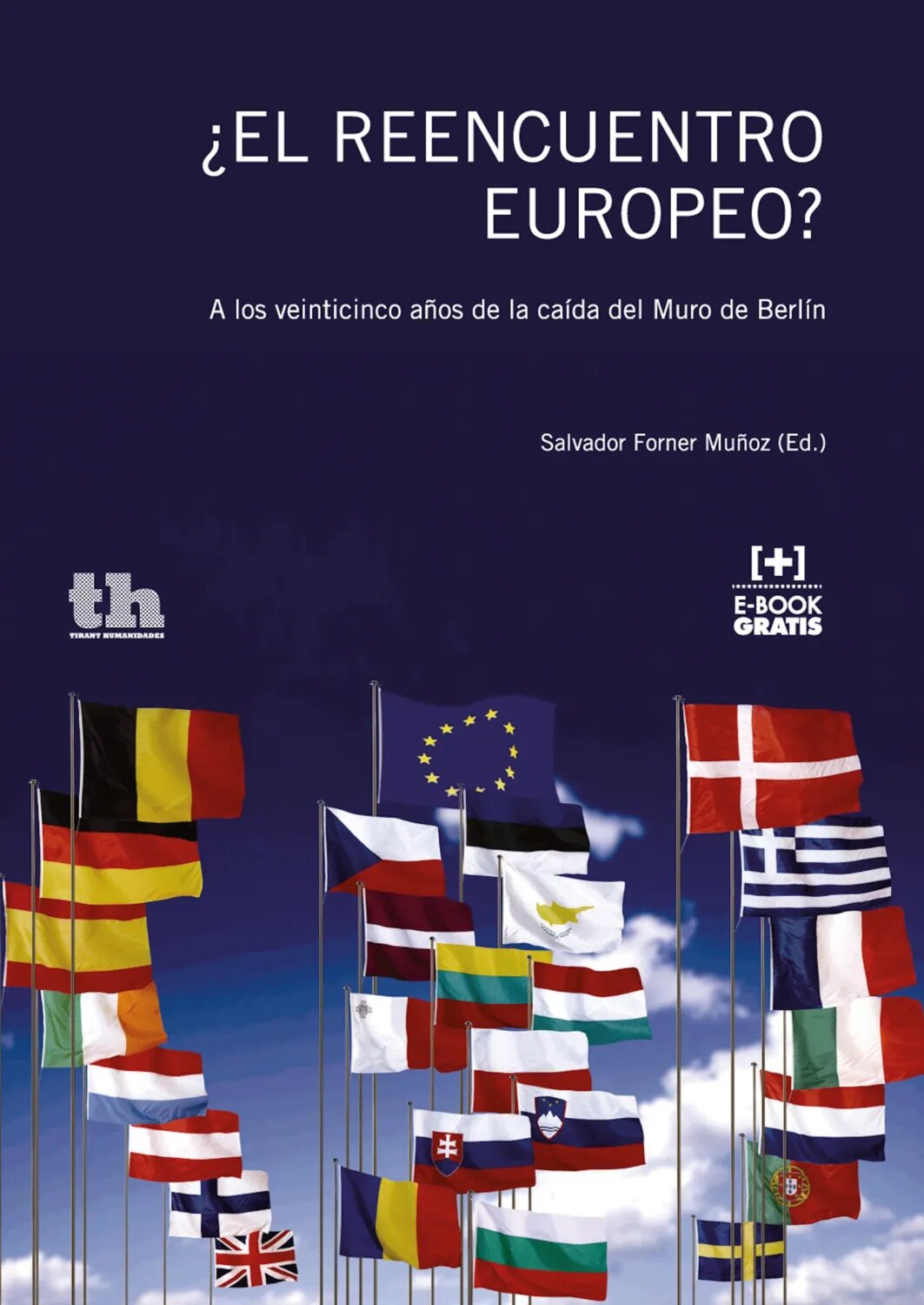 ¿El Reencuentro Europeo? [Цифровая книга]