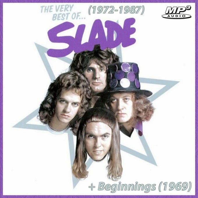 Slade (1972-1987) - Дискография The Best Album + Beginnings (1969) (запись на CD-R)