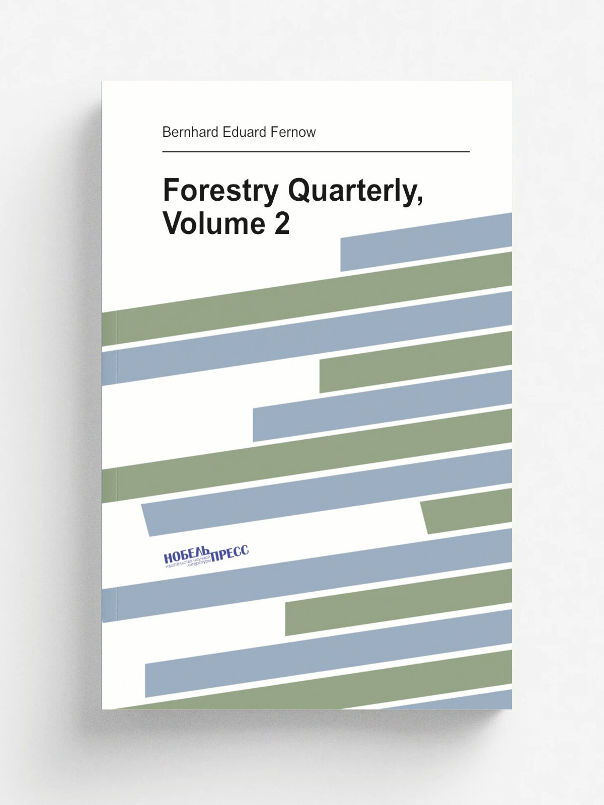 Forestry Quarterly, Volume 2