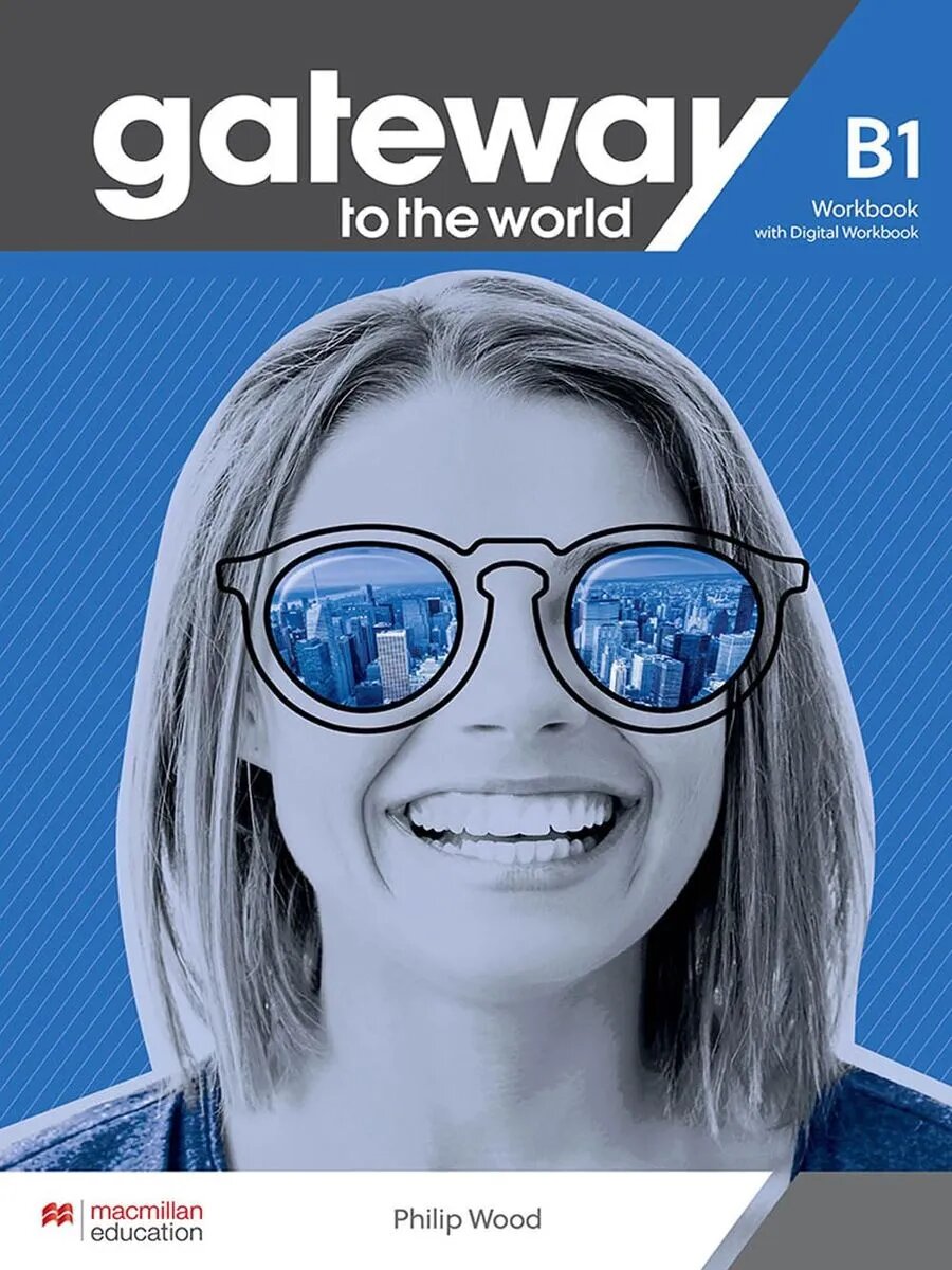 Gateway to the World В1 Workbook with Digital Workbook | Macmillan Elt