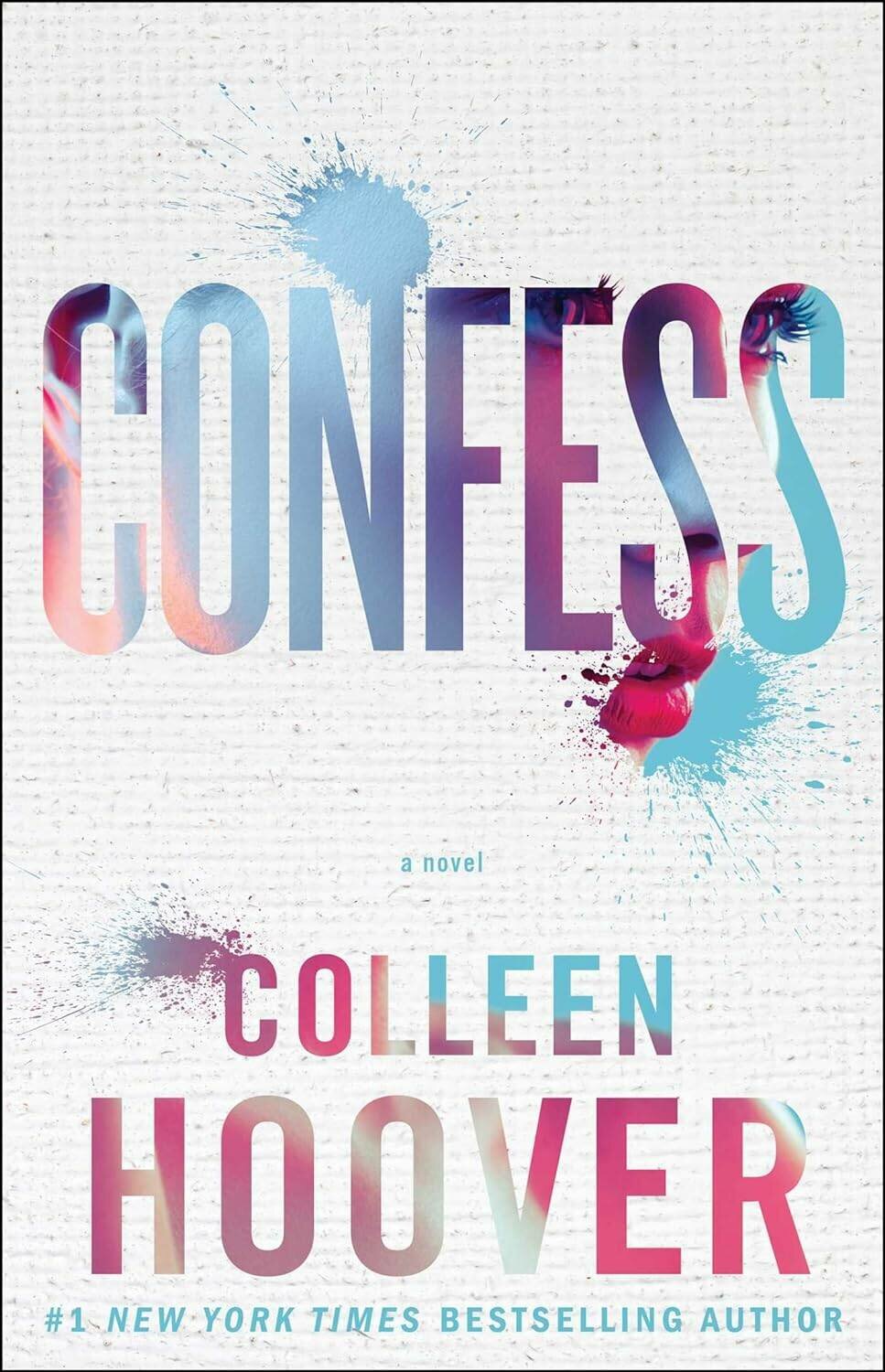 Colleen Hoover. Confess (Colleen Hoover) Признайся (Колин Гувер) / Книги на английском языке