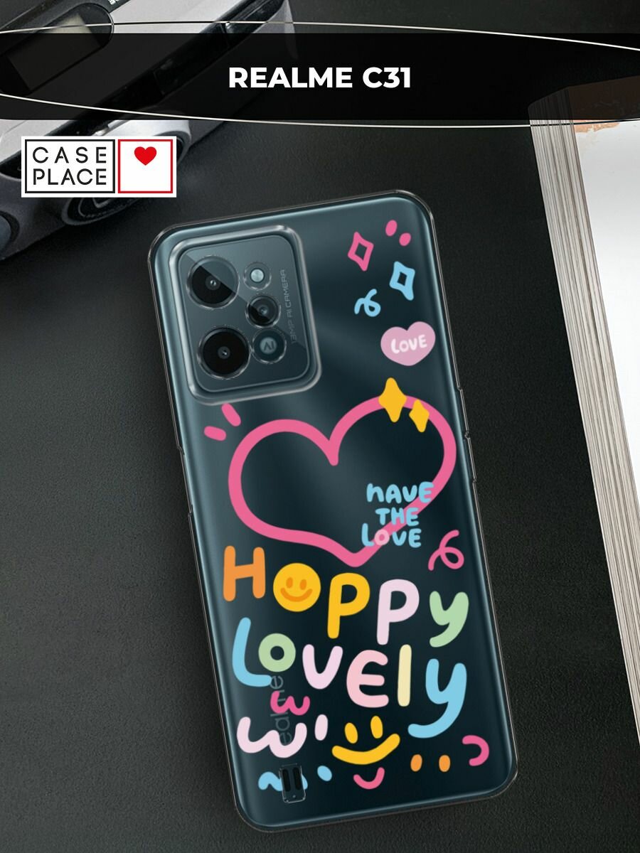 Чехол на Realme C31 / Реалми C31 с принтом "Happy lovely", прозрачный