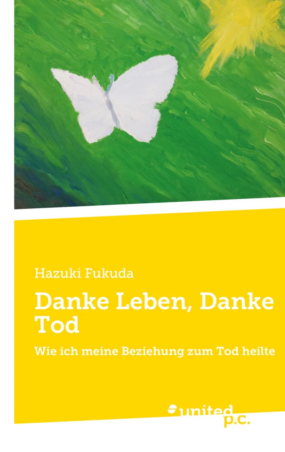 Danke Leben, Danke Tod [Цифровая книга]