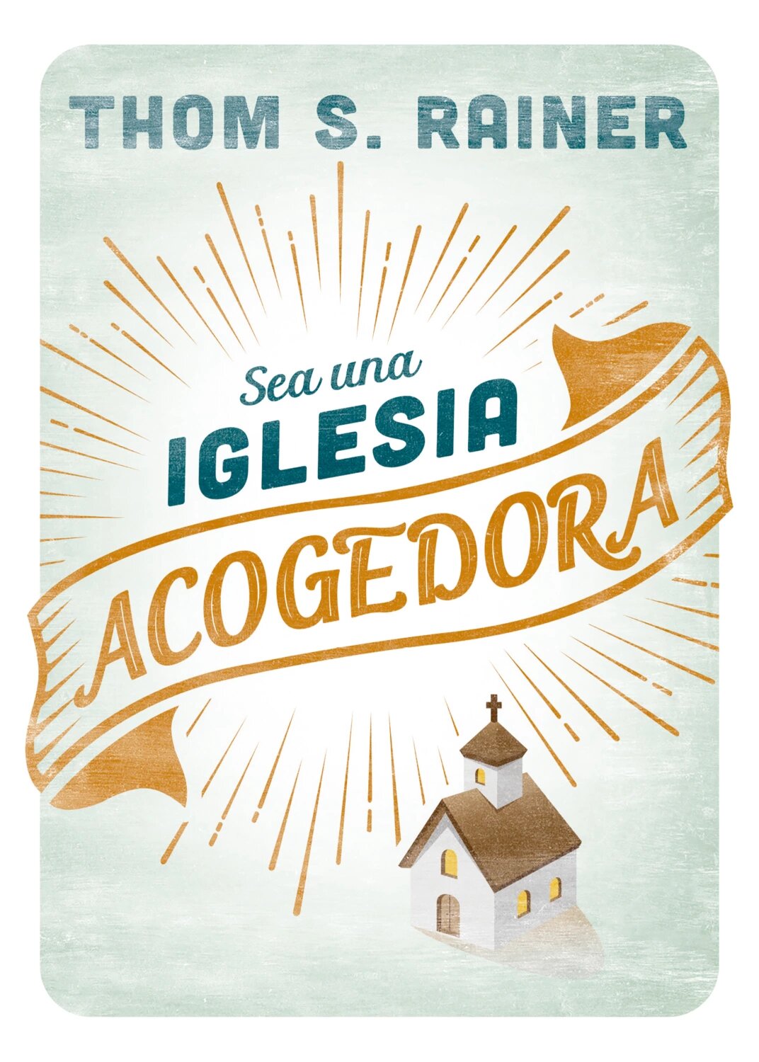 Sea una iglesia acogedora [Цифровая книга]