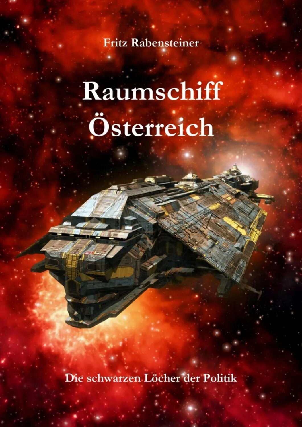 Raumschiff Österreich [Цифровая книга]