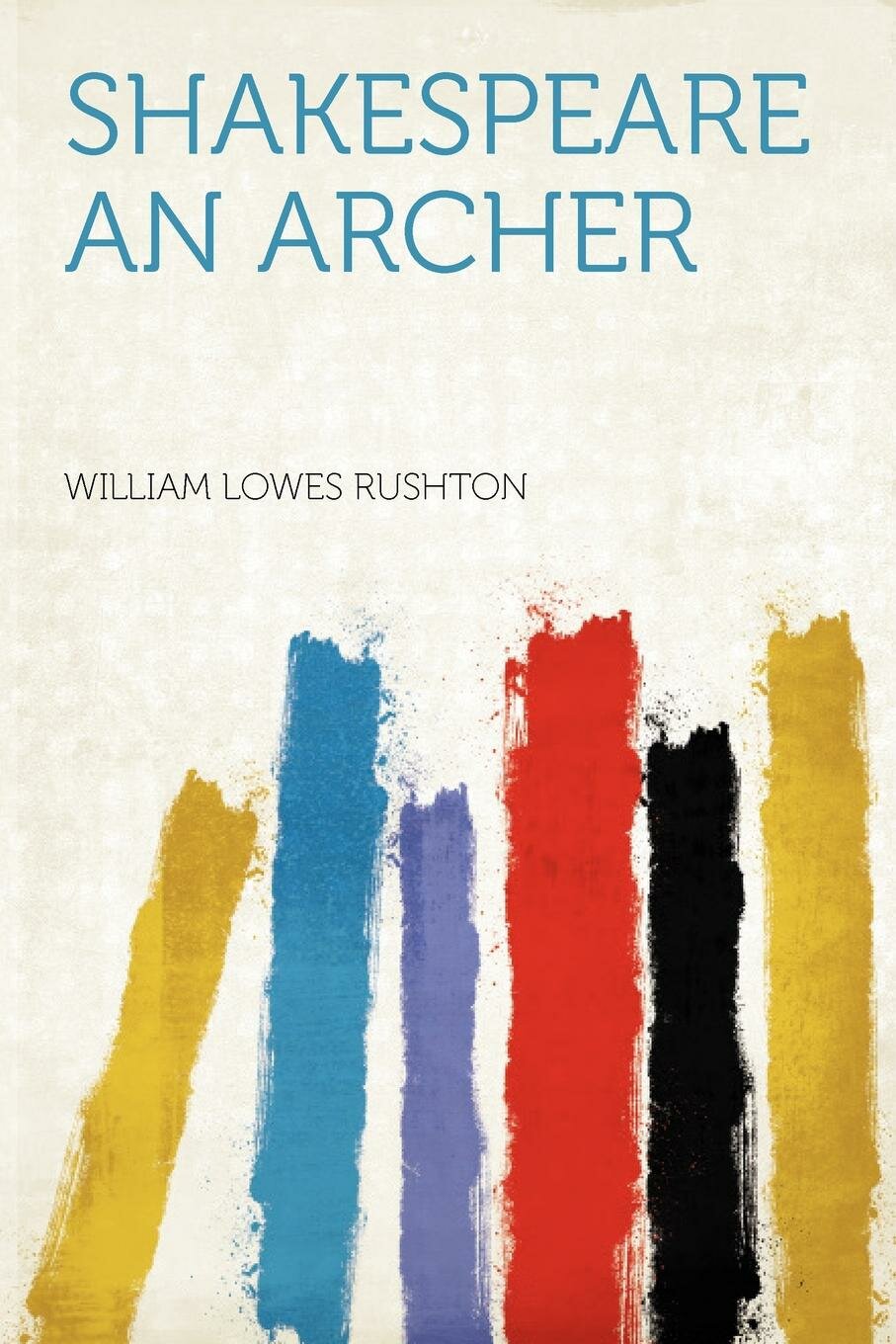 Shakespeare an Archer — фото 1