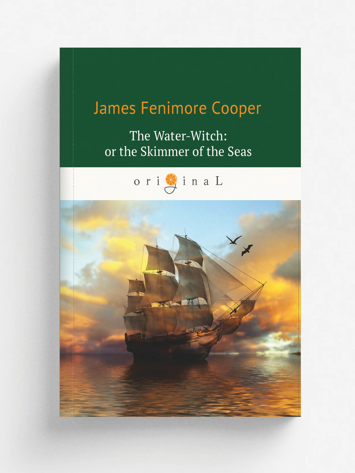 The Water-Witch: or the Skimmer of the Seas / Морская волшебница