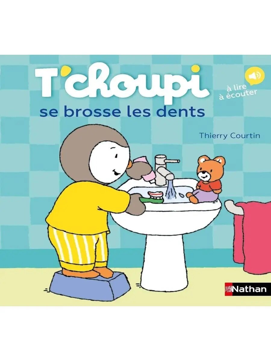 T'choupi se brosse les dents детская книга на французском | Nathan