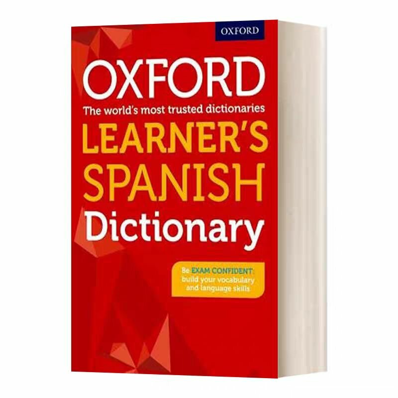 Oxford Learner's Spanish: Испанско-Английский, Англо-Испанский Словарь, 2017г